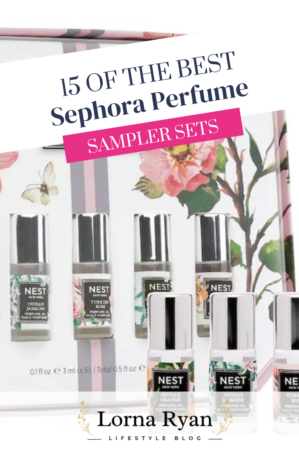 15 of The Best Sephora Perfume Sampler Sets - Lorna Ryan