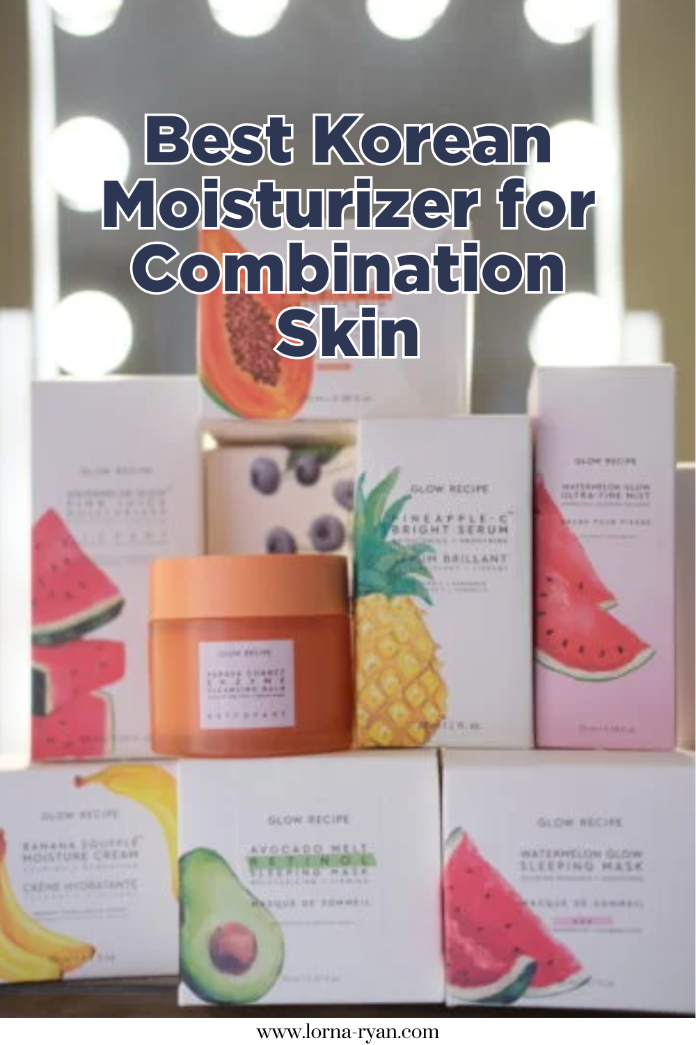 Best Korean Moisturizer for Combination Skin - Lorna Ryan
